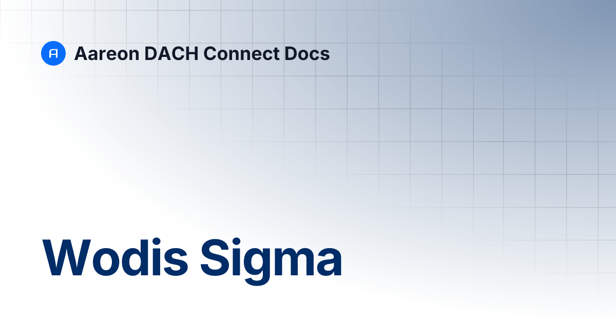 Wodis Sigma | Aareon DACH Connect Docs